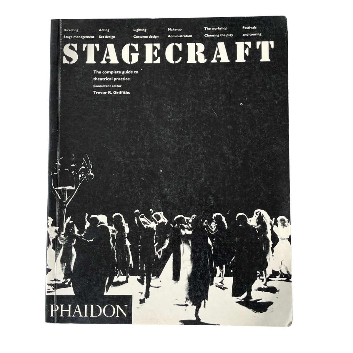 Stagecraft, the Complete Guide to Theatrical Practice – vitruta